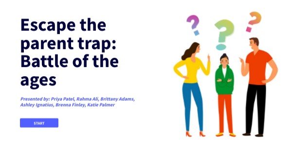 Escape the parent trap: Battle of the ages