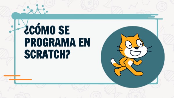 Actividad 2. Cómo se programa en scratch