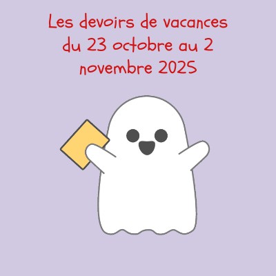 Devoirs vacances octobre 2023