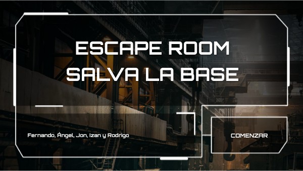 Escape room- Salvar la base | Genially