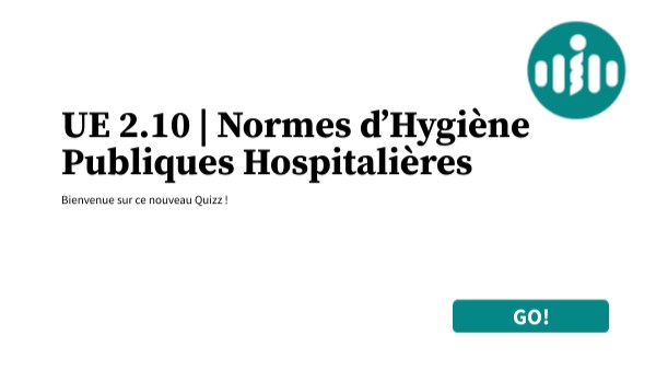 S1 UE 2.10 Normes d’Hygiène Publiques Hospitalières | Genially
