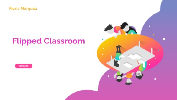 PRESENTACIÓN FLIPPED CLASSROOM VIBRANT | Genially