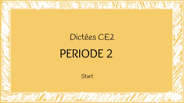 En route pour la dictée CE2 - période 2 | Genially