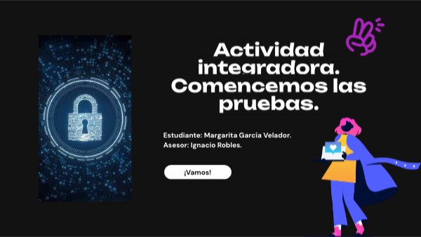 Actividad integradora. Comencemos las pruebas