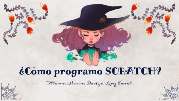 2. ¿Cómo programo SCRATCH?