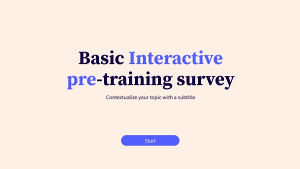 Basic Interactive Pre-Training Survey | Genially