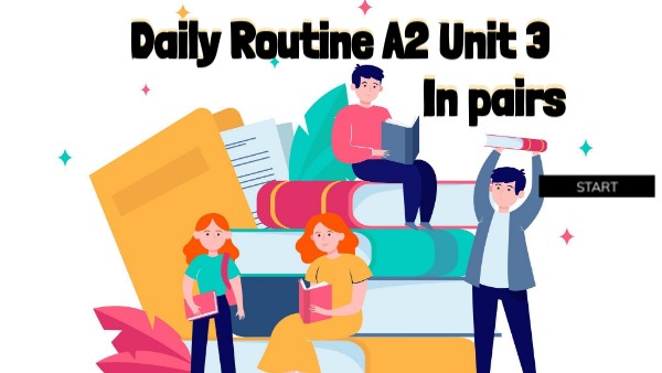 Daily Routine A2 SU U3 | Genially