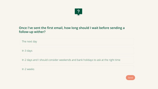 Once I've sent the first email, how long should I wait before sending