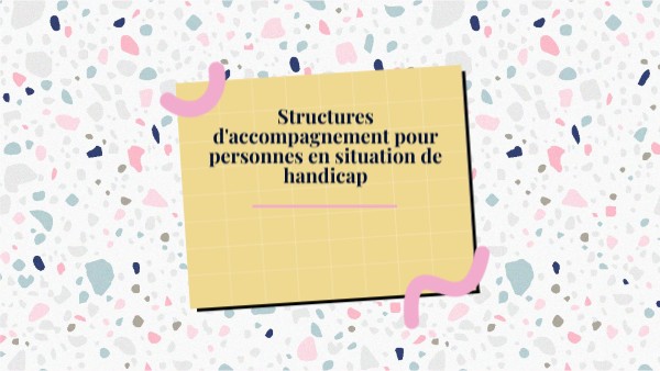 Structures d'accompagnement pour personnes en situation de handicap