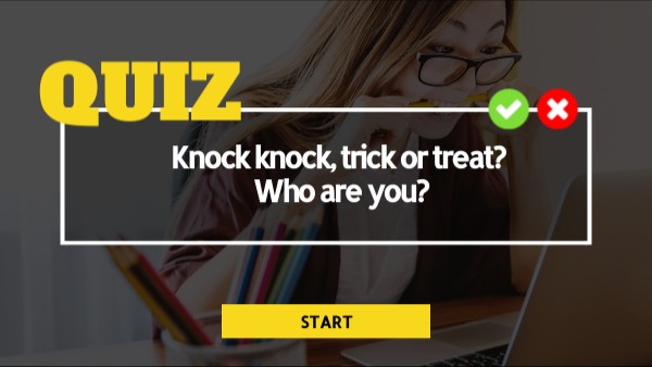 QUIZ IMÁGENES SA2 Knock knock, trick or treat? Who are you?