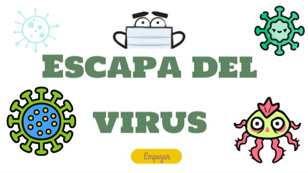 ESCAPA DEL VIRUS