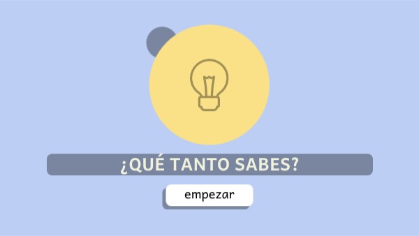 Qué tanto sabes_ M4_EHDF | Genially