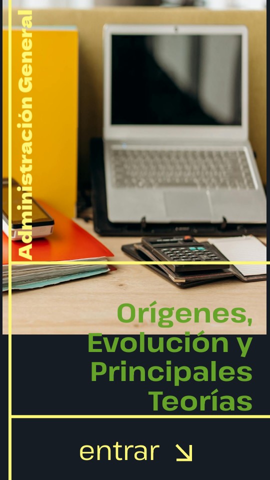Administración: Orígenes, Evolución y Principales Teorías de la Adm ...