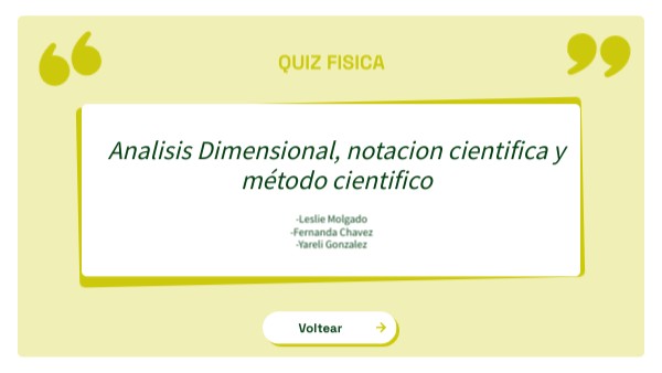Método cientifico, analisis dimensional y notacion cientifica