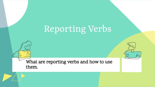 Reporting Verbs | Genially