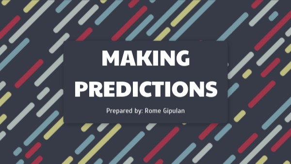 Making Predictions.ESO. BACHI