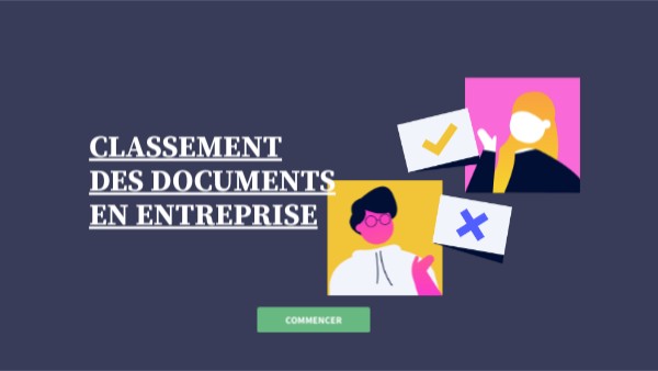 Quiz Classement des documents | Genially