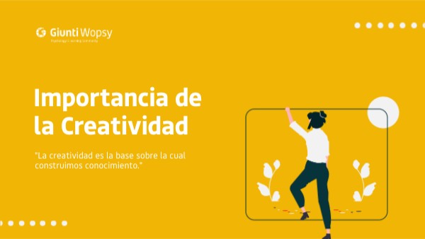 Importancia de la Creatividad | Genially