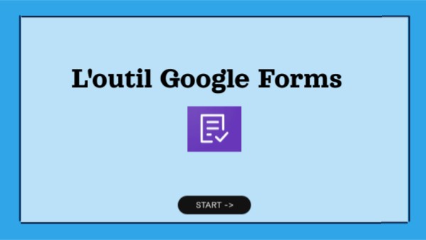 L'outil Google Forms
