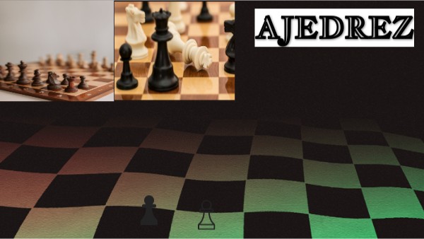 ajedrez | Genially