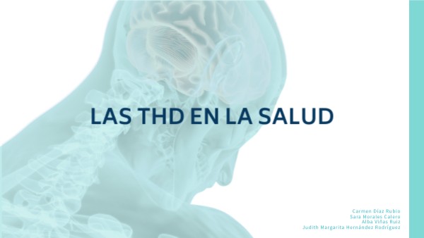 Las THD en la salud. SSI1T | Genially