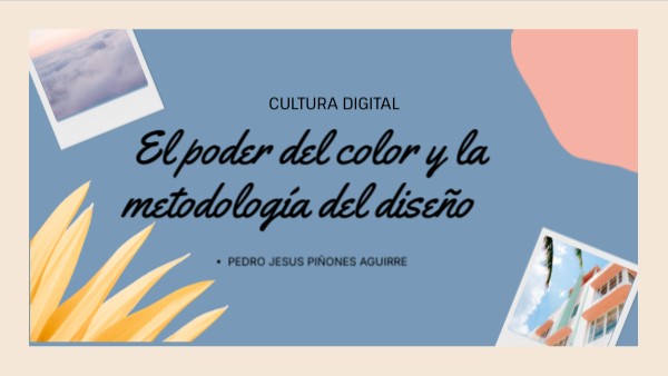 "El poder del color y la metodología del diseño" | Genially