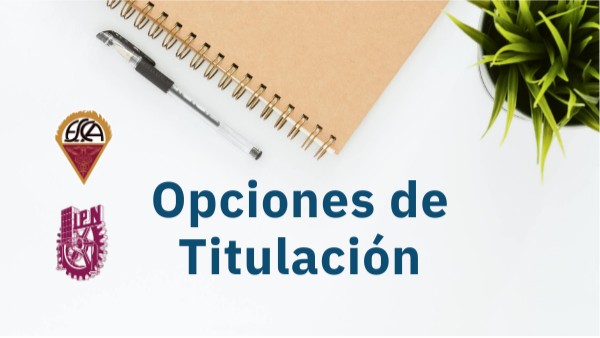 Opciones de Titulación | Genially