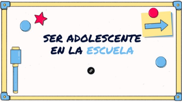 Ser Adolescente | Genially
