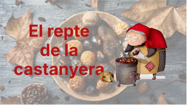 La castanyera sàvia | Genially