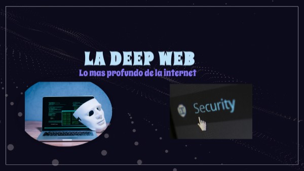 DEEP WEB | Genially