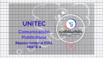 UNITEC REPASO EGEL PARTE 4 | Genially