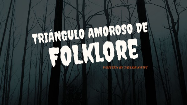 Folklore love triangle