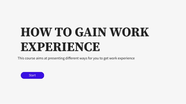 How to gain work experience | Genially