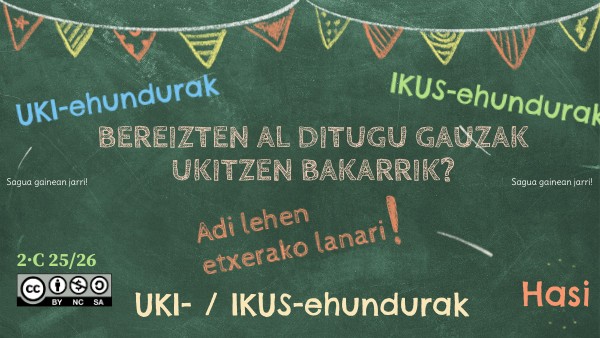 UKI-/IKUS-EHUNDURAK [ dbh2 24/25]