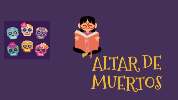 Presentación Altar de Muertos | Genially