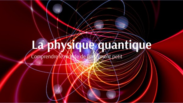 Les mystères de la physique quantique
