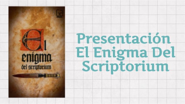 Presentación Enigma del scriptorium | Genially