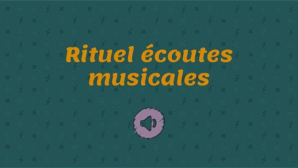 Rituel écoute musicale P2