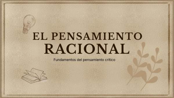 Pensamiento Racional | Genially