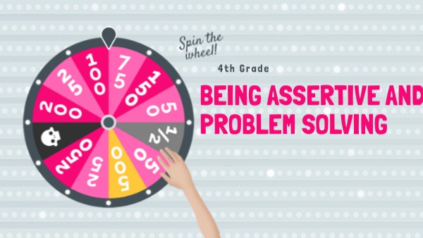 being assertive and problem solving | Genially