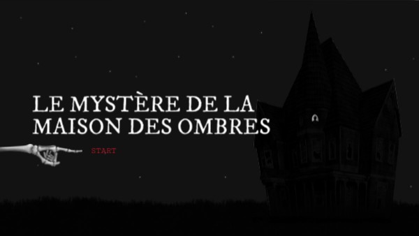 LE MYSTERE DE LA MAISON DES OMBRES