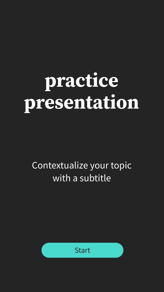 practice presentation