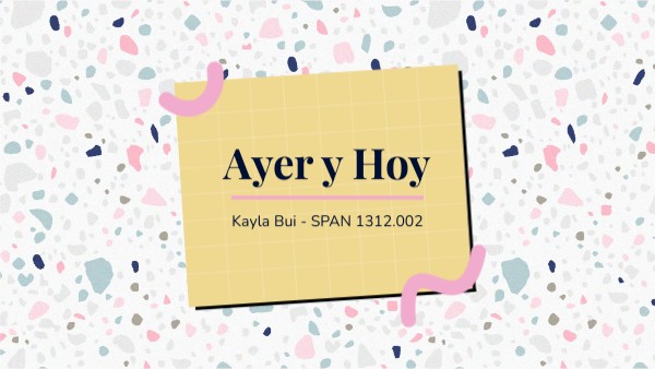 Proyecto 2 - Kayla Bui - SPAN 1312
