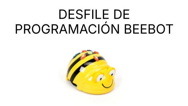 DESFILE DE BEEBOT