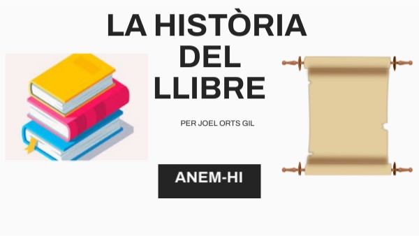 La Historia del Llibre per joel orts gil