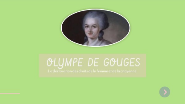 Présentation Olympe de Gouges | Genially