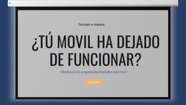 Presentación; Obsolescencia programada | Genially