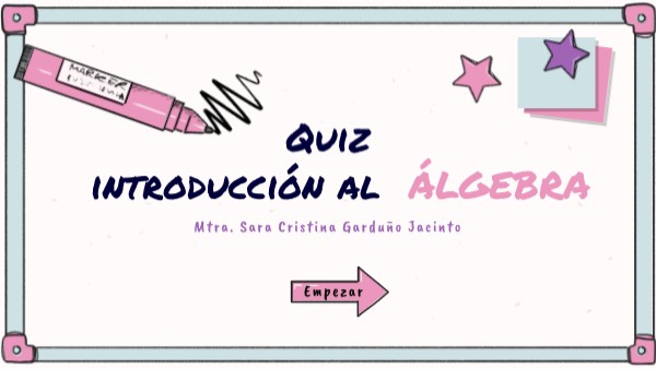 QUIZ INTRODUCCIÓN AL ÁLGEBRA
