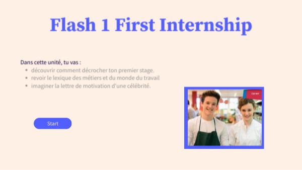 3e - Flash 1 - First Internship | Genially