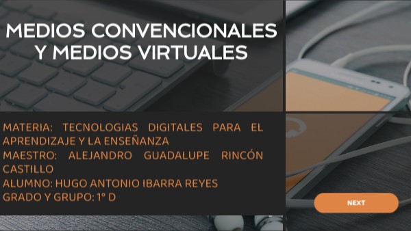 MEDIOS CONVENCIONALES Y MEDIOS VIRTUALES PARA EL APRENDIZAJE | Genially